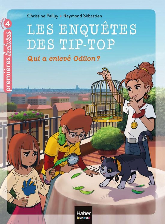 Les enquêtes des Tip Top 6 - Les enquêtes des Tip Top - Qui a enlevé ...
