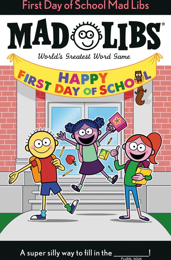 Mad Libs- First Day of School Mad Libs, Kim Ostrow | 9780593225875 ...