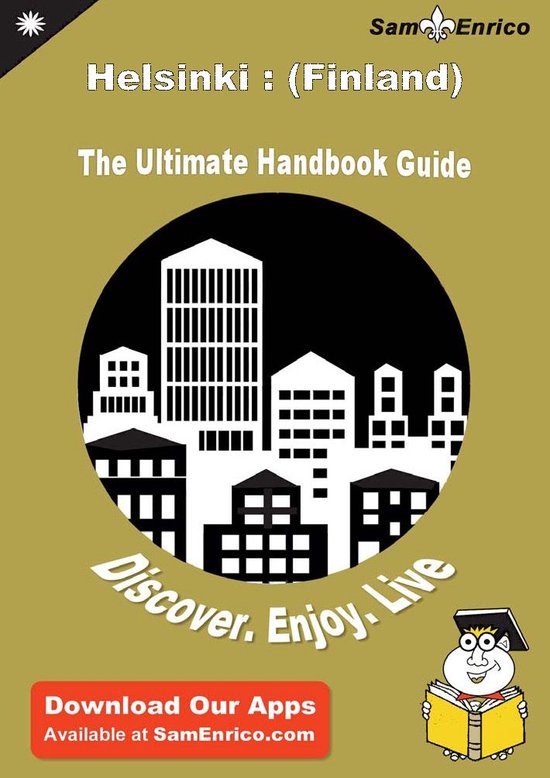 Ultimate Handbook Guide to Helsinki : (Finland) Travel Guide (ebook ...