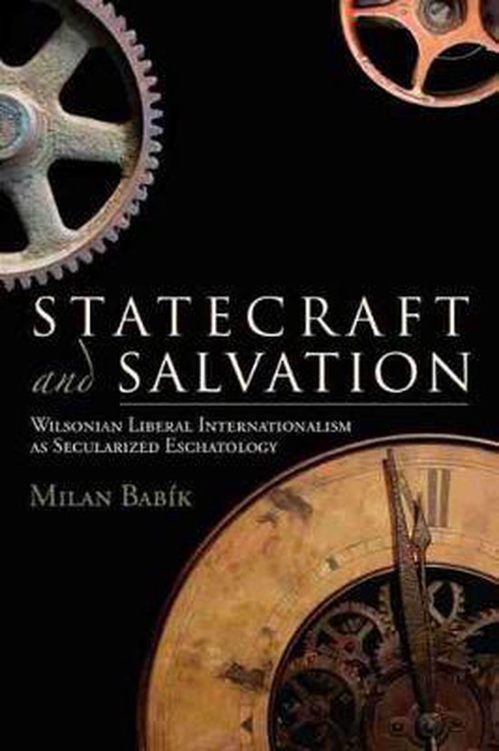 Statecraft and Salvation, Milan Babik | 9781602587441 | Boeken | bol