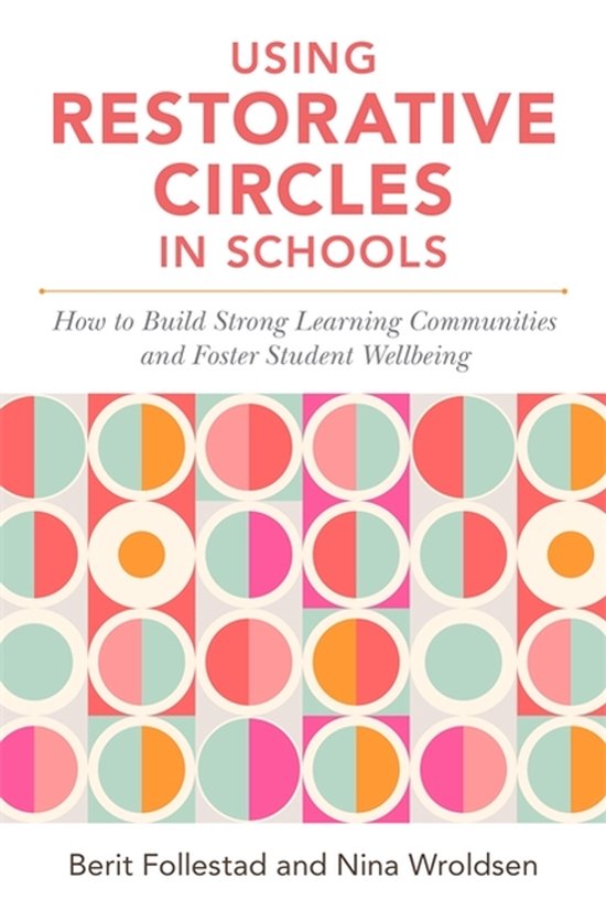 Using Restorative Circles in Schools, Nina Wroldsen | 9781785925283 ...