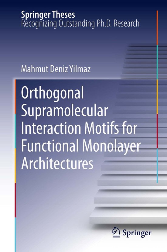Orthogonal Supramolecular Interaction Motifs for Functional Monolayer ...