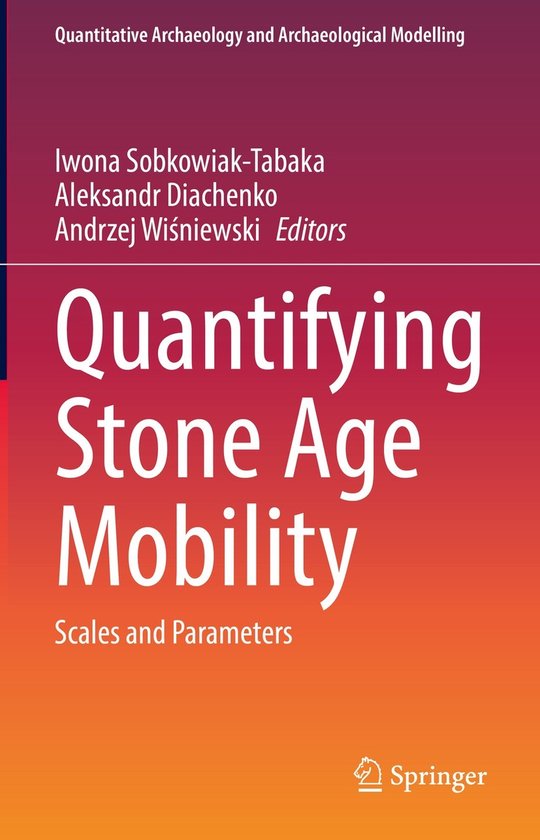 Quantitative Archaeology And Archaeological Modelling Quantifying 2449
