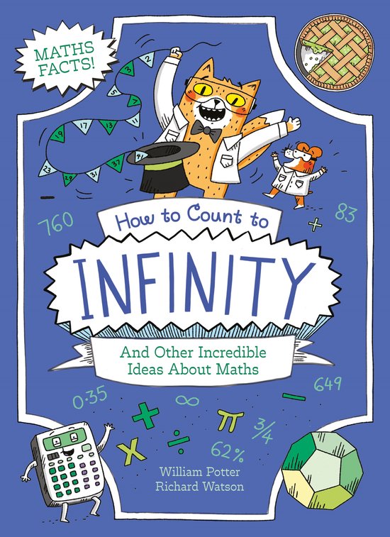 Professor Kat's Science Facts- How to Count to Infinity and Other ...