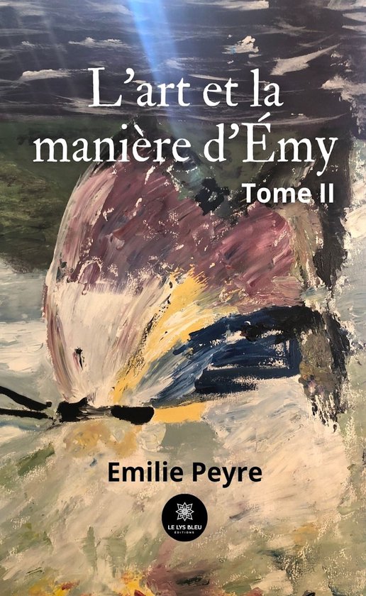 L’art et la manière d’Émy 2 - L’art et la manière d’Émy - Tome 2 (ebook ...