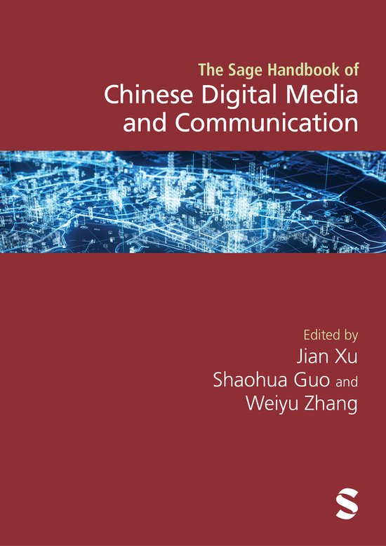 Sage Handbooks of Modern China-The Sage Handbook of Chinese Digital ...