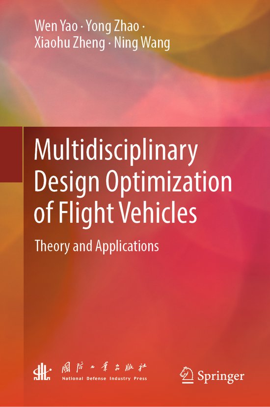 Multidisciplinary Design Optimization of Flight Vehicles | 9789819614325 | Wen Yao |... | bol