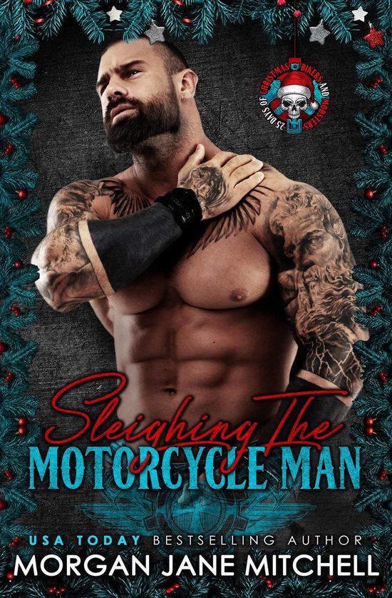 Sleighing the Motorcycle Man (ebook), Morgan Jane Mitchell ...
