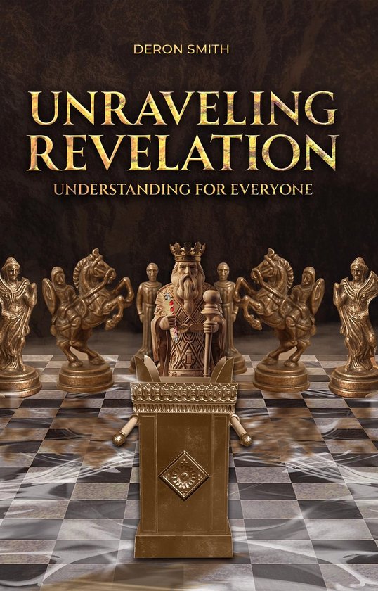 Unraveling Revelation (ebook), Deron Smith | 9798897953448 | Boeken | bol