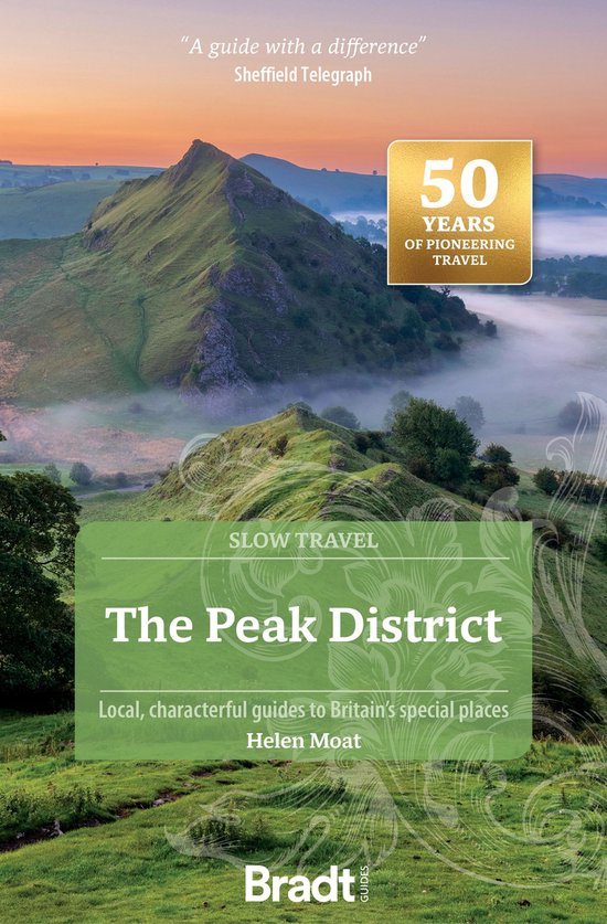 Peak District (Slow Travel): Local, characterful guides to Britain’s ...