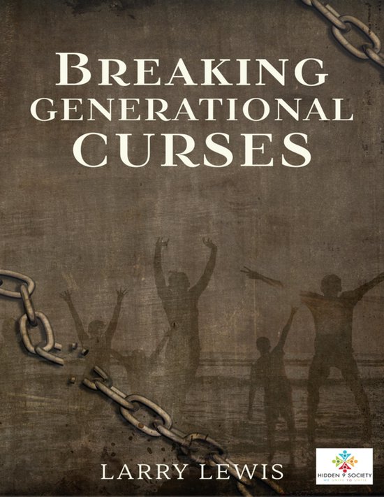 Breaking Generational Curses (ebook), Larry Lewis | 9781312786134 ...