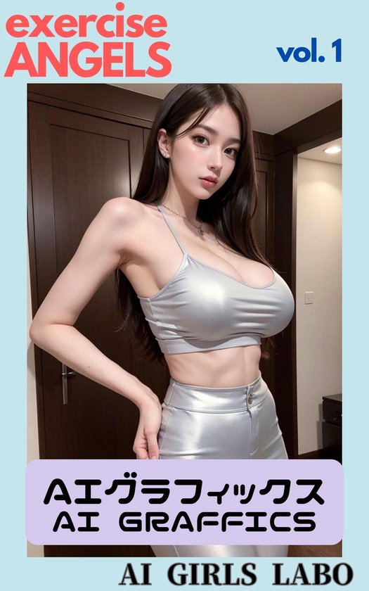 AIグラビア写真集 1 - エクササイズの天使 / AIグラビア (ebook), AI girls LABO | 1230006334888 | Boeken | bol