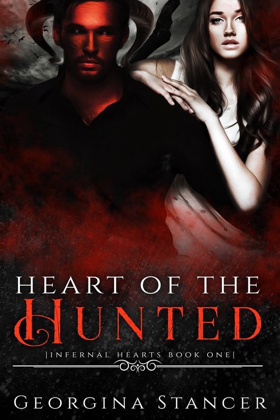 Infernal Hearts series 1 - Heart of the Hunted (ebook), Georgina ...