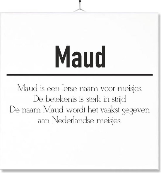 Tegel Met Opdruk | Betekenis | Kado | Cadeau | Met Naam - Maud | bol