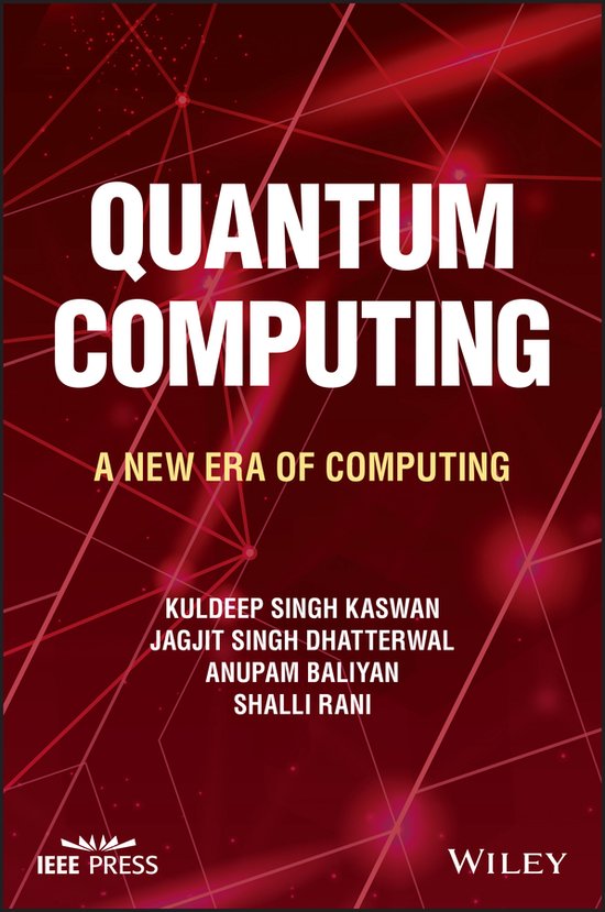 Quantum Computing, Kuldeep Singh Kaswan | 9781394157815 | Boeken | bol.com