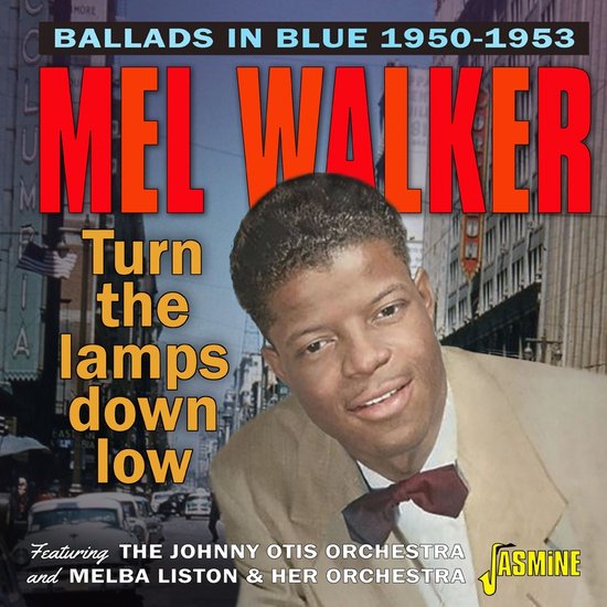 Mel Walker - Ballads In Blue 1950-1953. Turn The Lamps Down Low (CD ...