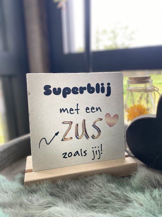 Tegel met tekst superblij met een zus zoals jij | bol.com