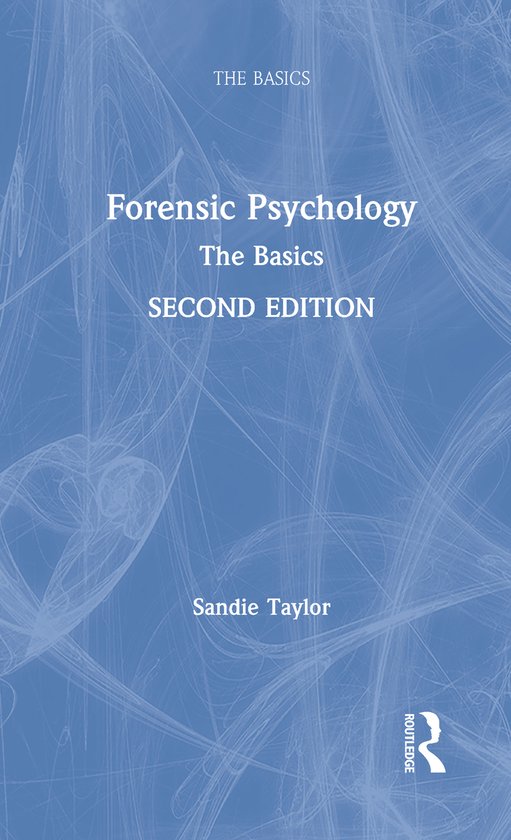 The Basics- Forensic Psychology: The Basics | 9780815378181 | Sandie ...