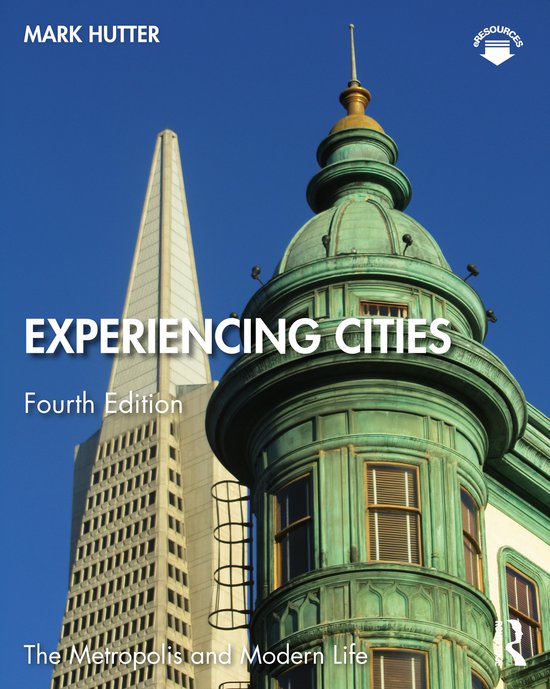 The Metropolis and Modern Life- Experiencing Cities, Mark Hutter ...