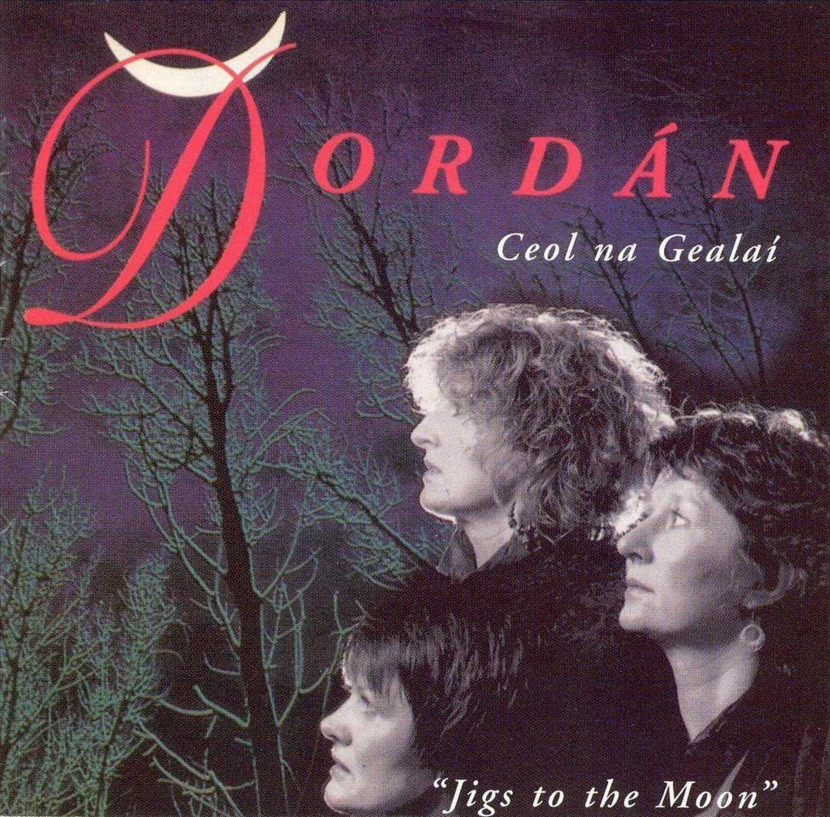 Dordán - Jigs To The Moon. Ceol Na Gealai (CD), Dordan | CD (album ...