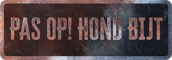 Waarschuwingsbord pas op hond bijt Nederlands 40x13x0,3cm | bol.com