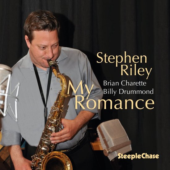 Stephen Riley - My Romance (CD), Stephen Riley | Muziek | bol