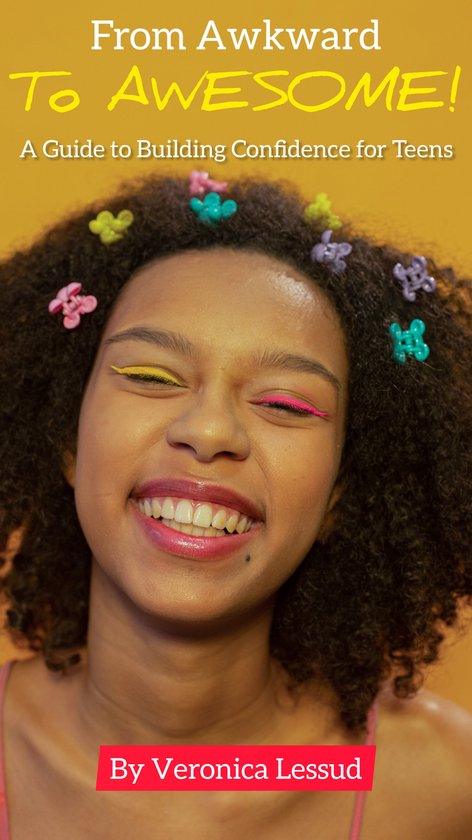 From Awkward to Awesome (ebook), Veronica Lessud | 1230006230043 ...