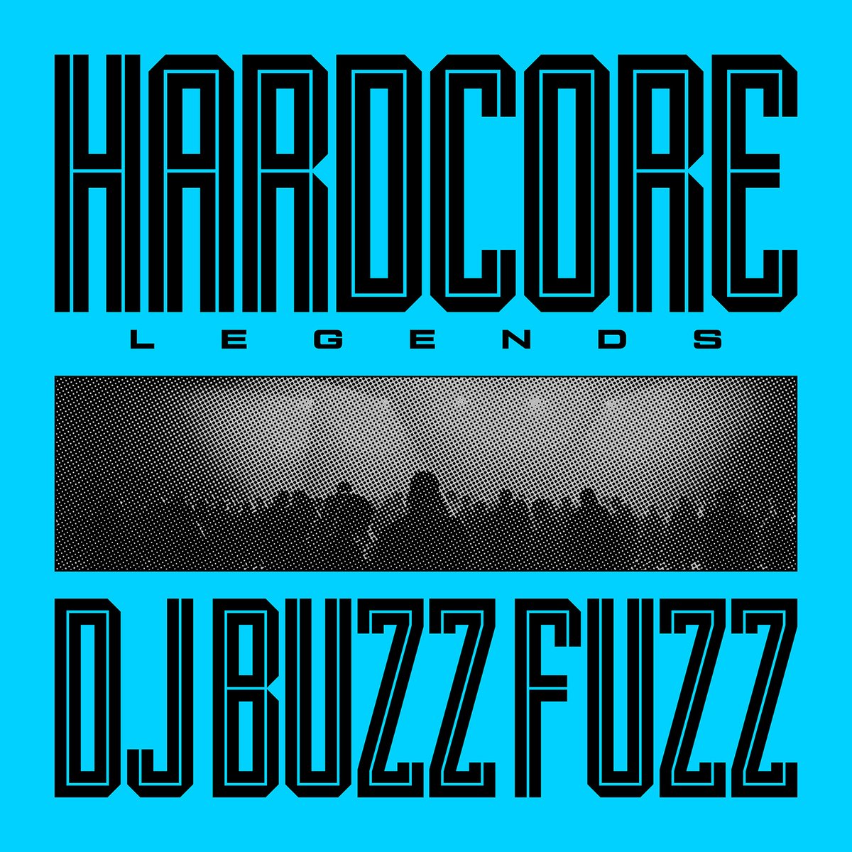 Dj Buzz Fuzz - Hardcore Legends (LP), dj buzz fuzz | Muziek | bol.com