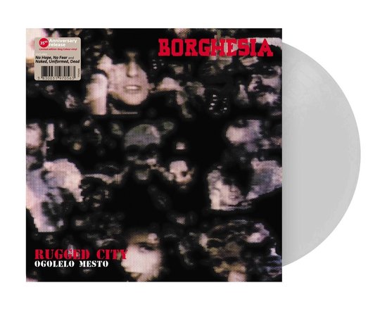 Borghesia - Ogolelo Mesto (LP) (Coloured Vinyl) (Remastered), Borghesia ...