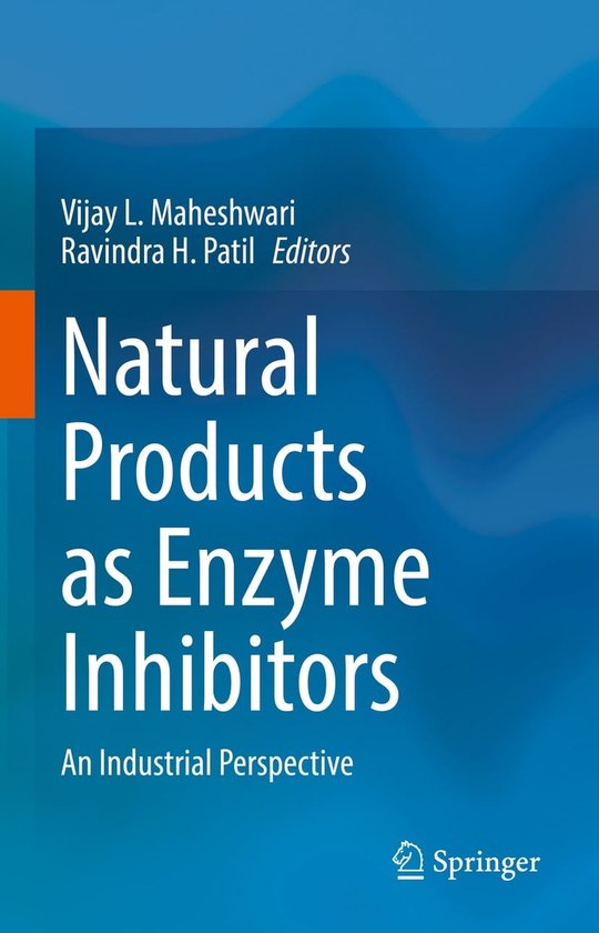 Natural Products as Enzyme Inhibitors (ebook) | 9789811909320 | Boeken ...