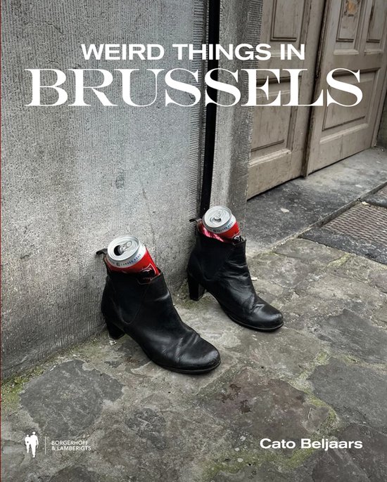 Weird things in Brussels, Cato Beljaars | 9789072201980 | Boeken | bol.com