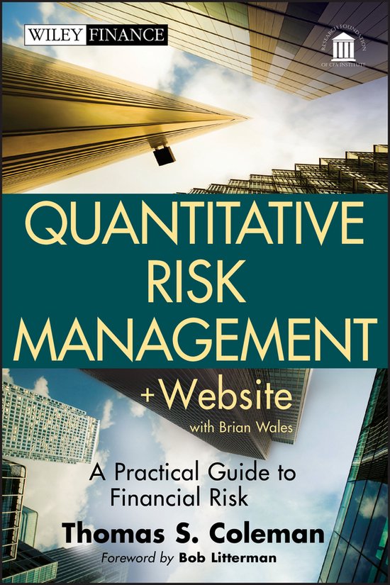 Quantitative Risk Management + Website, Thomas S. Coleman ...