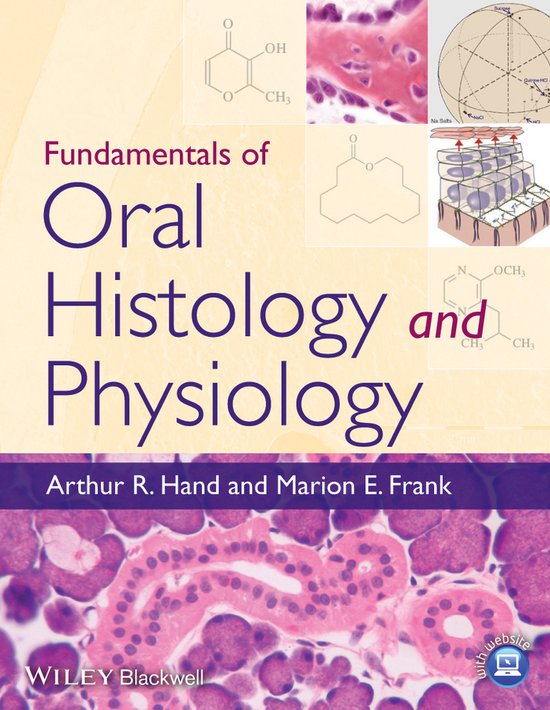 Fundamentals Of Oral Histol & Phy | 9781118342916 | Arthur R Hand ...