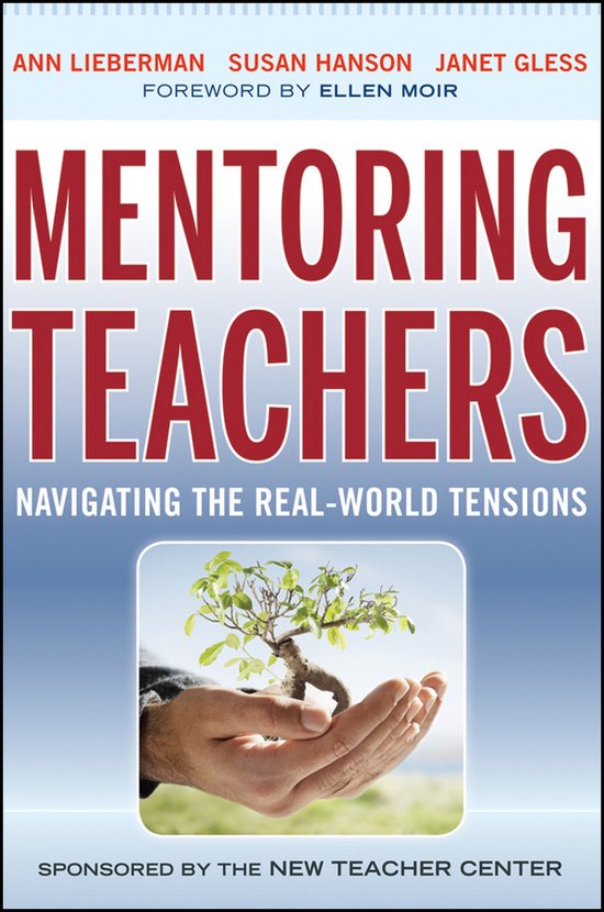 Mentoring Teachers, Ann Lieberman | 9780470874127 | Boeken | bol