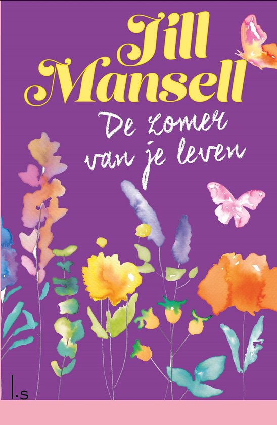 De zomer van je leven, Jill Mansell | 9789021039879 | Boeken | bol.com