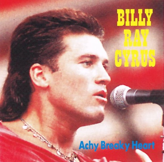 Billy Ray Cyrus – Achy Breaky Heart, Billy Ray Cyrus | Muziek | bol