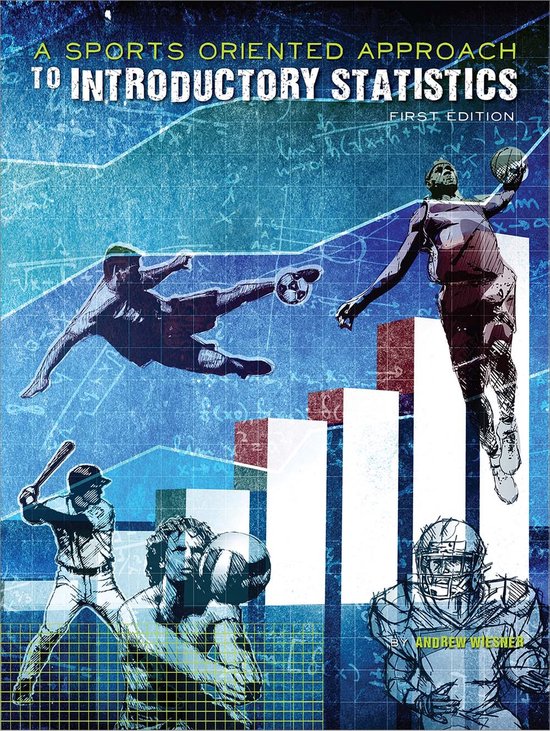A Sports-Oriented Approach to Introductory Statistics, Andrew Wiesner ...
