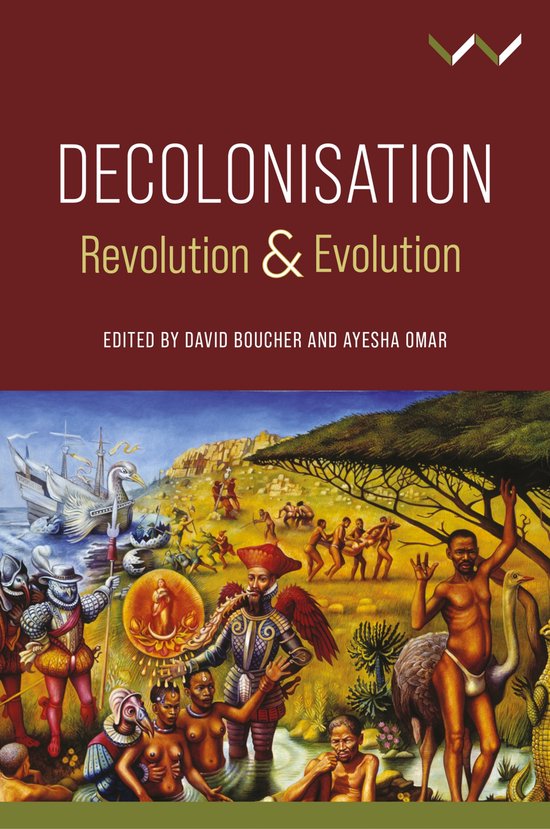 Decolonisation, David Boucher | 9781776148448 | Boeken | bol