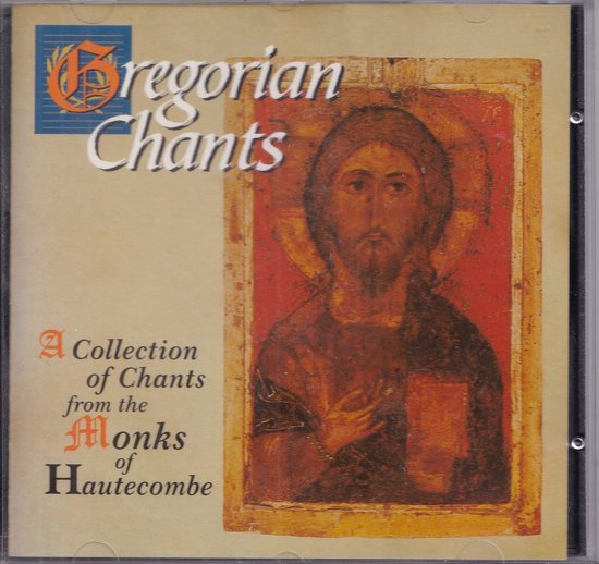 Gregorian Chants - A collection of chants from the monks of Hautecombe ...