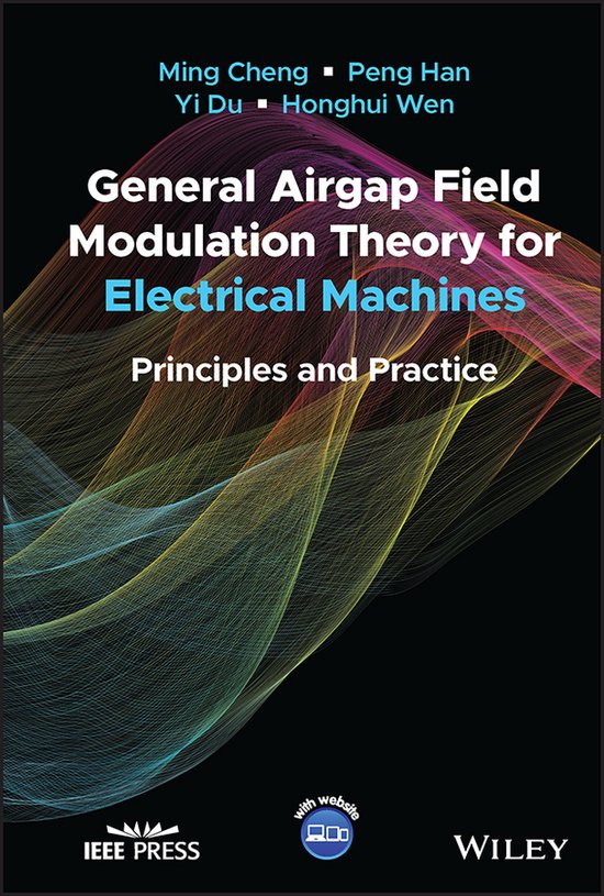 General Airgap Field Modulation Theory for Electrical Machines, Ming ...