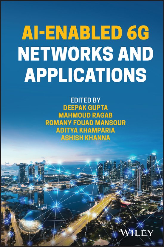 AI-Enabled 6G Networks and Applications | 9781119812647 | D Gupta ...