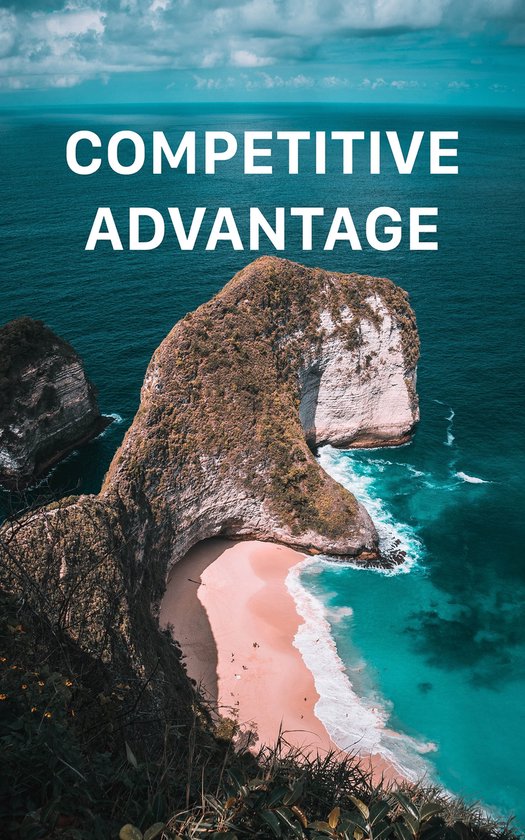 competitive advantage (ebook), Ronald F Straley | 1230006271817 ...