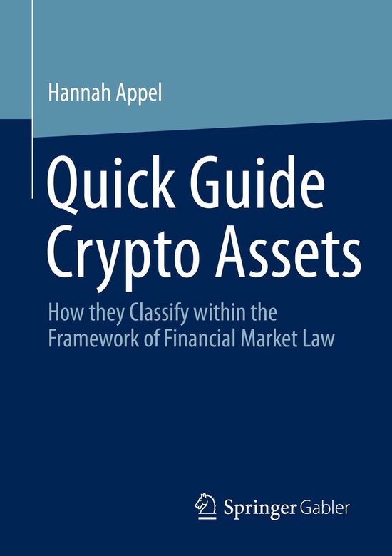 Quick Guide Crypto Assets (ebook), Hannah Appel | 9783658404628 | Boeken | bol