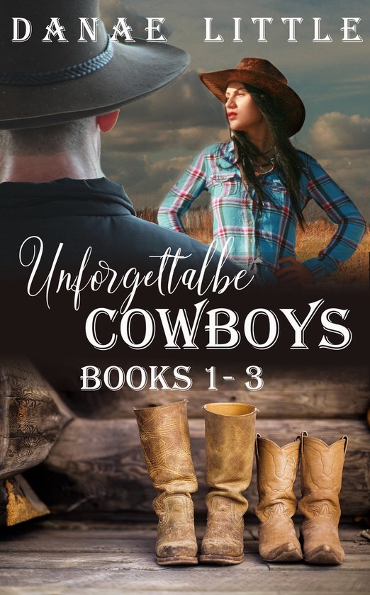 Unforgettable Cowboys 1 - Unforgettable Cowboys Box Set: Part One ...