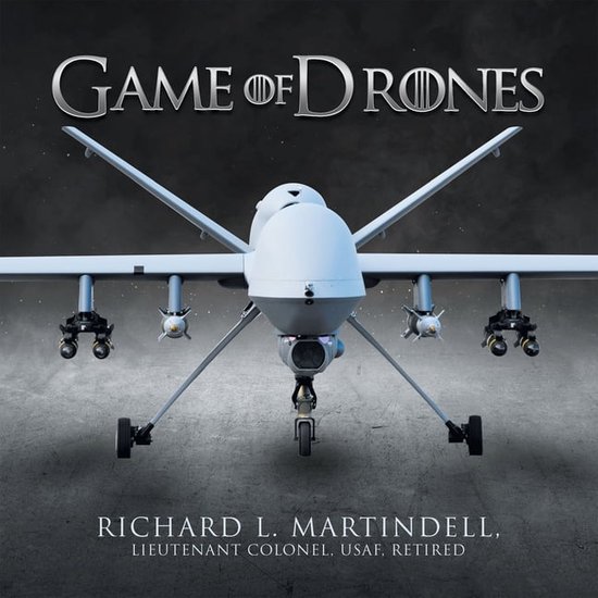 Game of Drones (ebook), Richard L. Martindell | 9781669876670 | Boeken | bol
