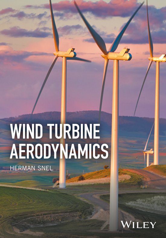 Wind Turbine Aerodynamics H Snel 9781119053798 Boeken Bol