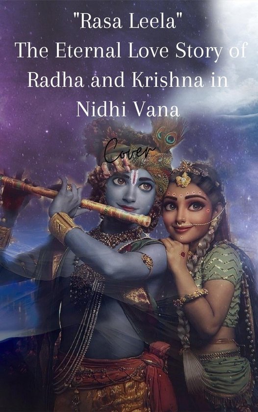 "Rasa Leela: The Eternal Love Story of Radha and Krishna in Nidhi Vana ...