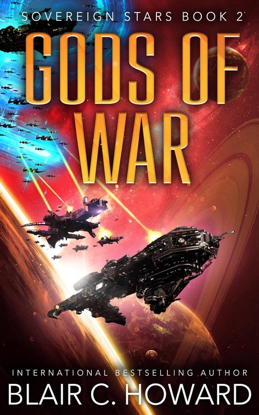 Sovereign Stars 2 - Gods of War (ebook), Blair C. Howard ...