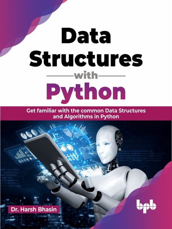 Data Structures with Python (ebook), Dr. Harsh Bhasin | 9789355513304 | Boeken | bol.com