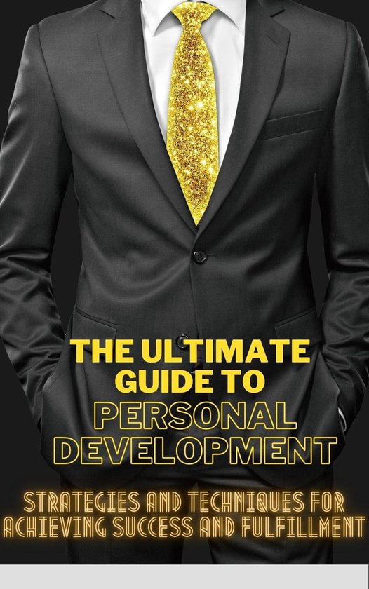 self help 1 - The Ultimate Guide to Personal Development (ebook), B.D ...